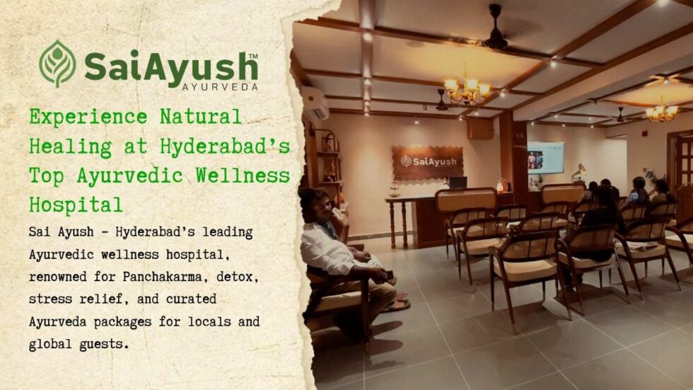 Sai Ayush Ayurveda | Best Ayurveda Hospital in Hyderabad
